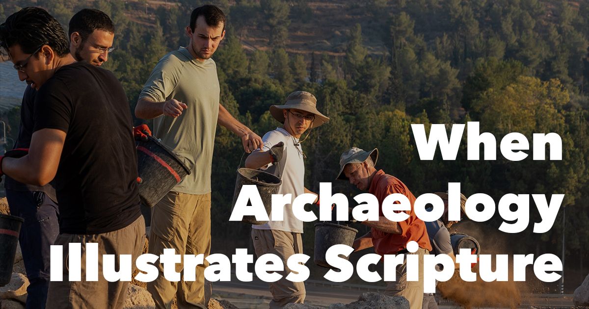 When Archaeology Illustrates Scripture