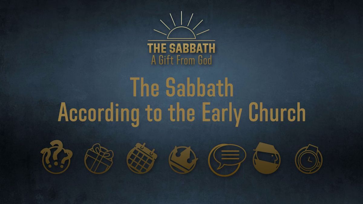 The Sabbath According to the Early Church