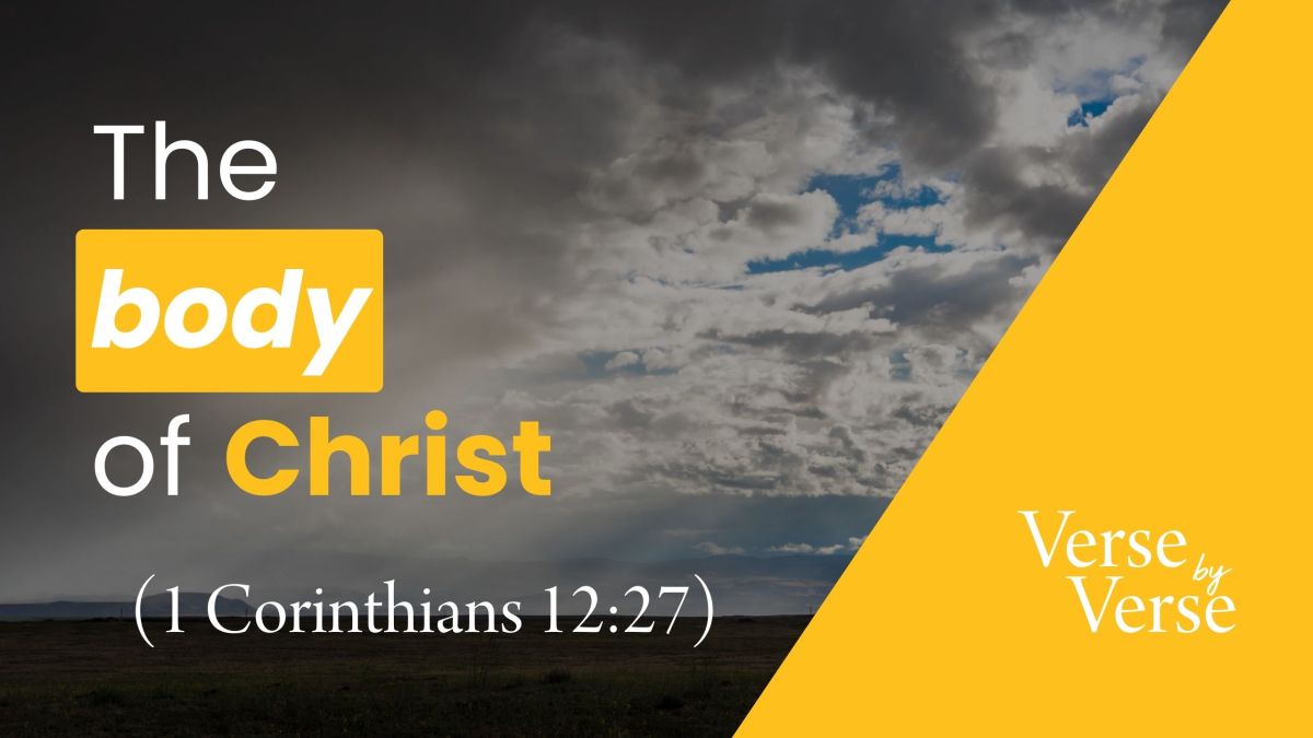 The Body of Christ (1 Corinthians 12:27)