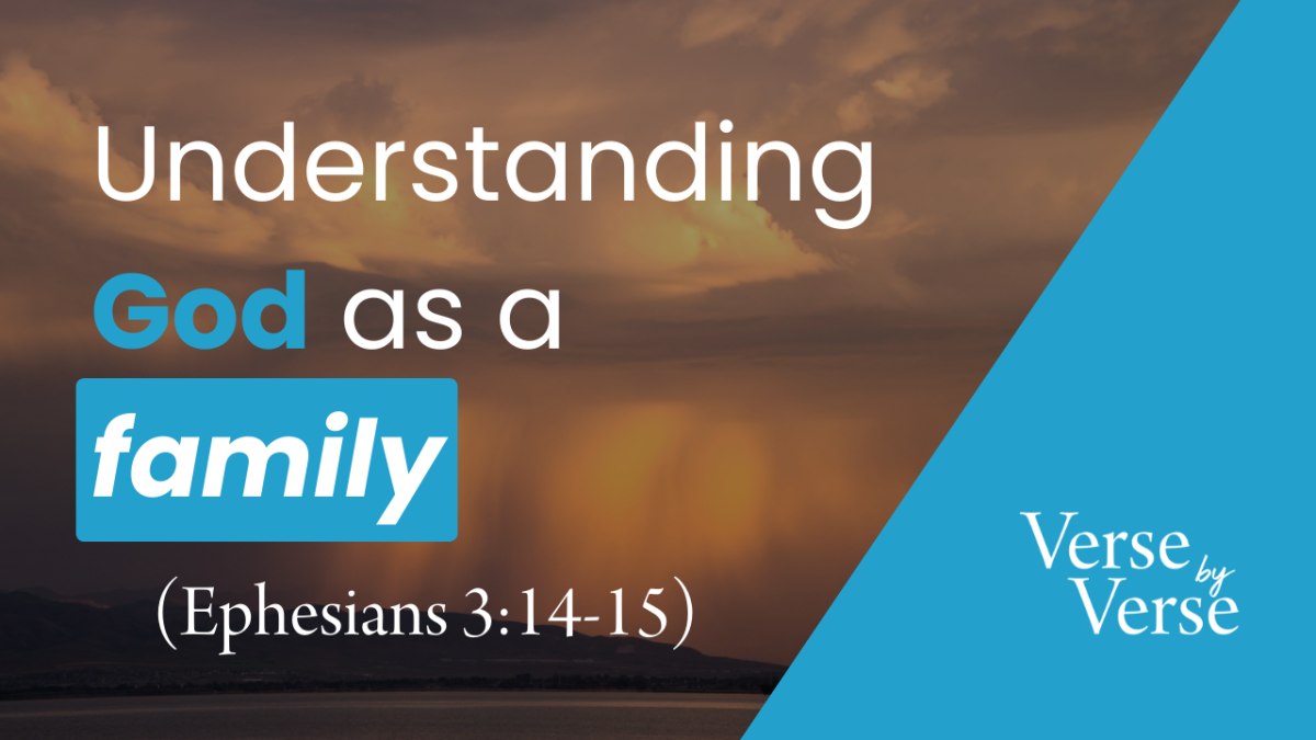 God’s Family (Ephesians 3:14-15)